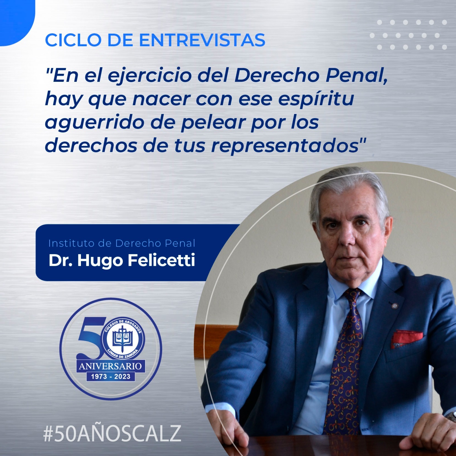 Ciclo de entrevistas CALZ: Dr. Hugo Felicetti - Colegio de Abogados de ...